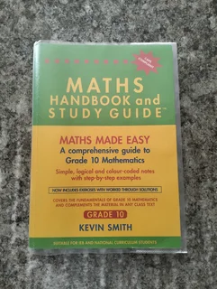 Maths Handbook and Study Guide – Grade 10 (Kevin Smith) | Mbombela / Nelspruit | Gumtree South ...